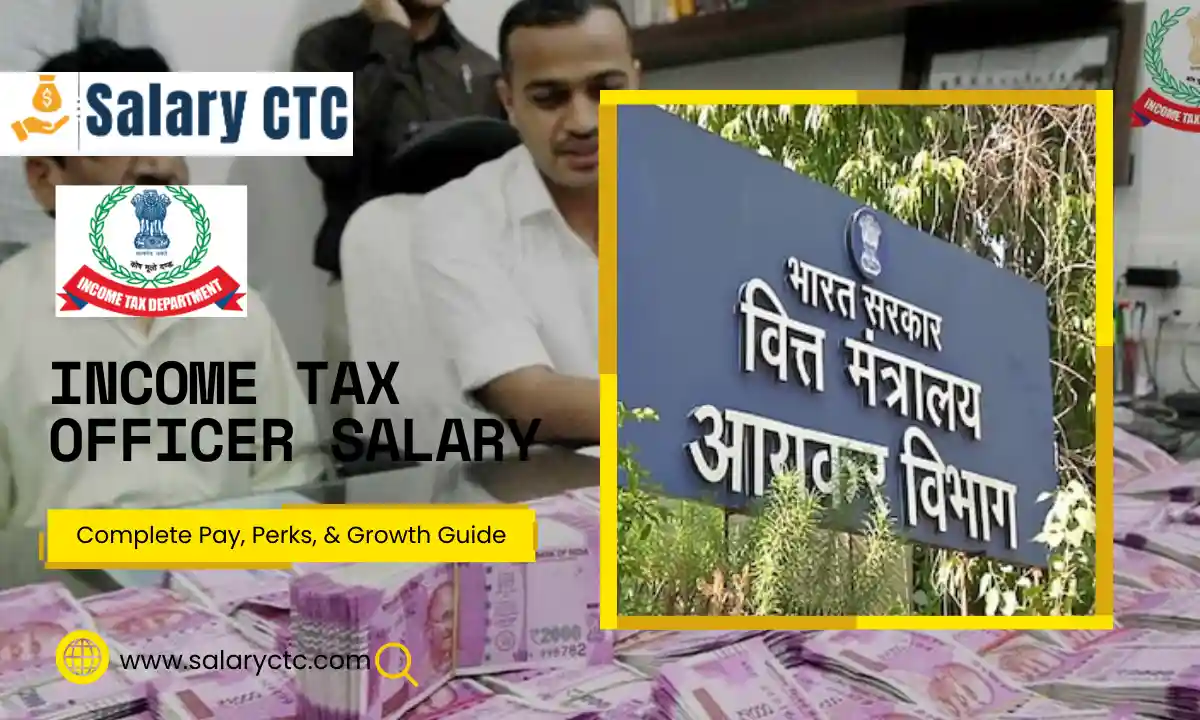 Income Tax Officer Salary: Basic Pay, In-Hand Pay, Perks & More ...